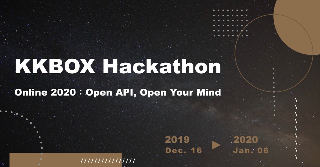 KKBOX Hackathon Online 2020：Open API, Open Your Mind！