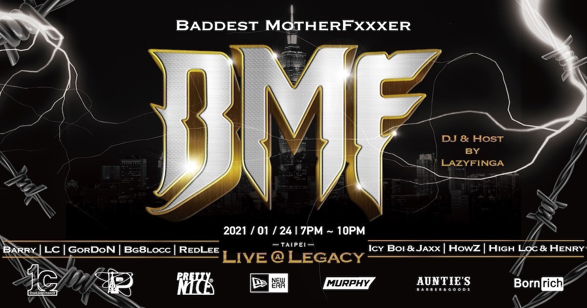 BMF Party－Baddest Motherfxxker 壞傢伙派對
