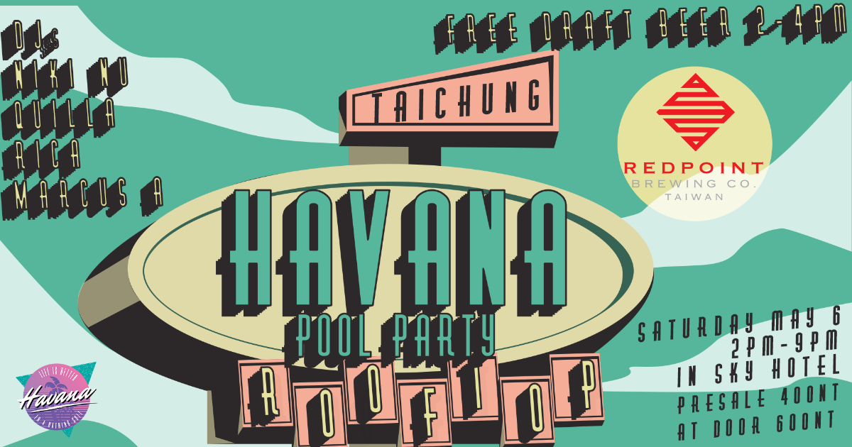 Redpoint presents 台中泳池派對 Havana Grand Opening Rooftop Pool Party ...