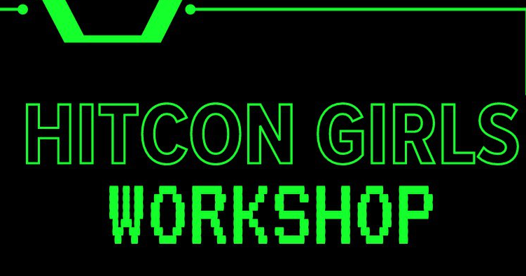 HITCON GIRLS 2023 Workshop