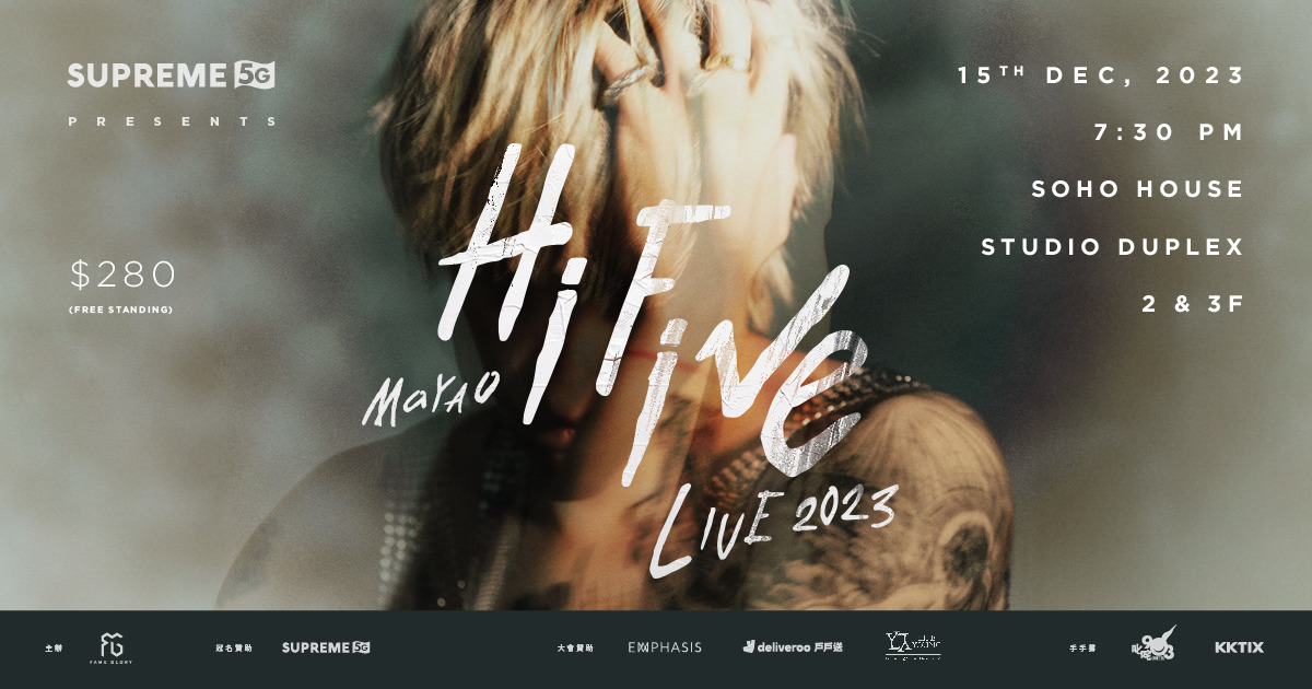 SUPREME 5G PRESENTS MAYAO HI FIVE Live 2023
