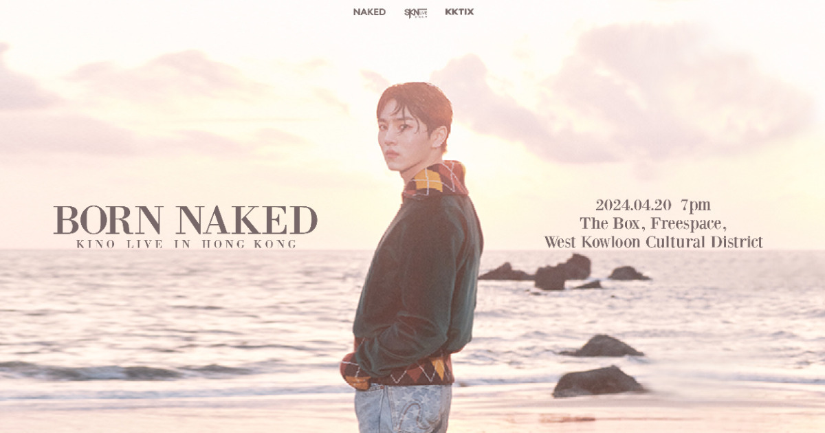 BORN NAKED KINO LIVE IN HONG KONG