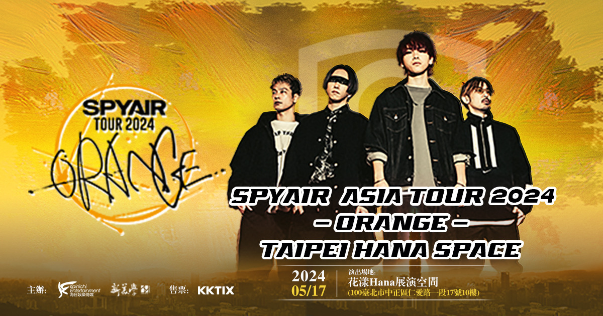 SPYAIR ASIA TOUR 2024 臺北站
