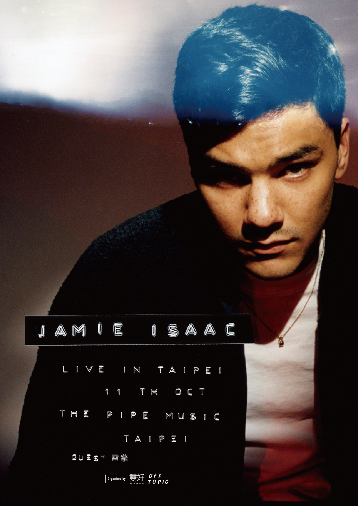 Jamie Isaac LIVE IN Taipei with 雷擎