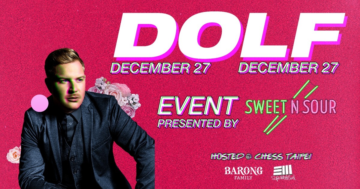Dolf - Presented by Sweet N Sour