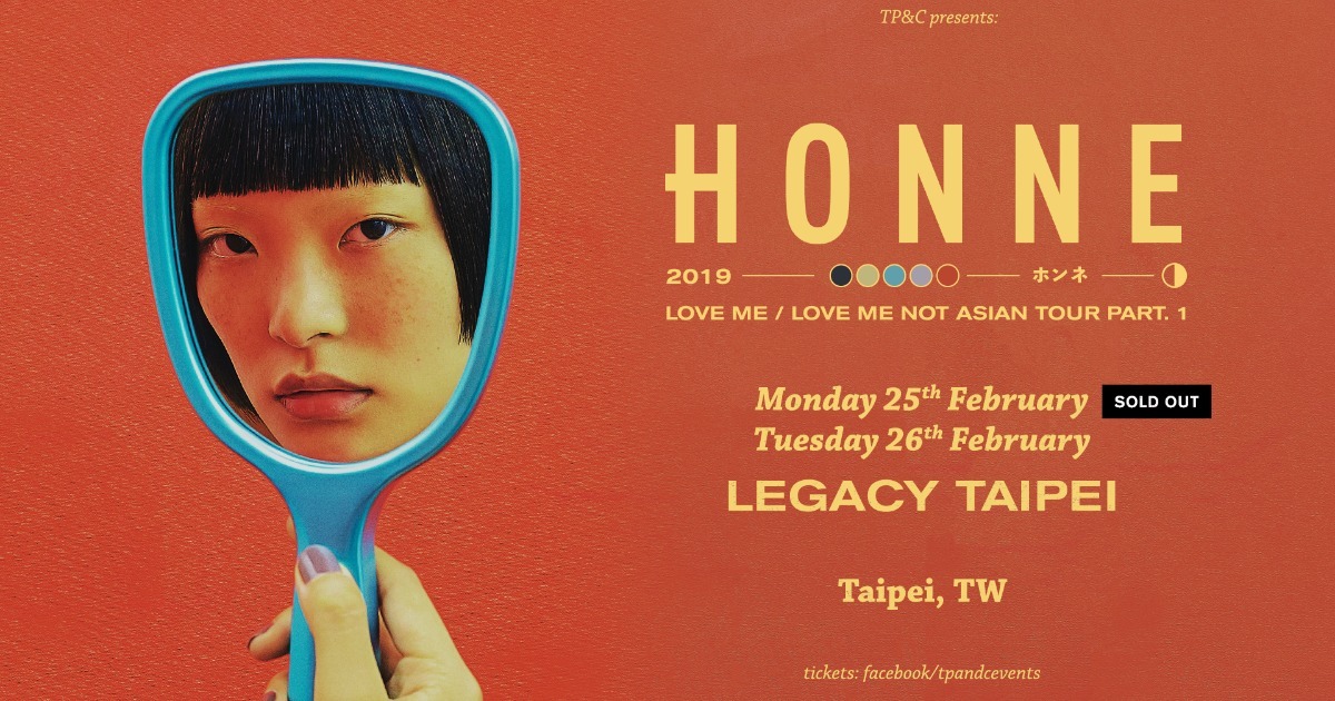 Honne live in Taipei (加場2月26日）