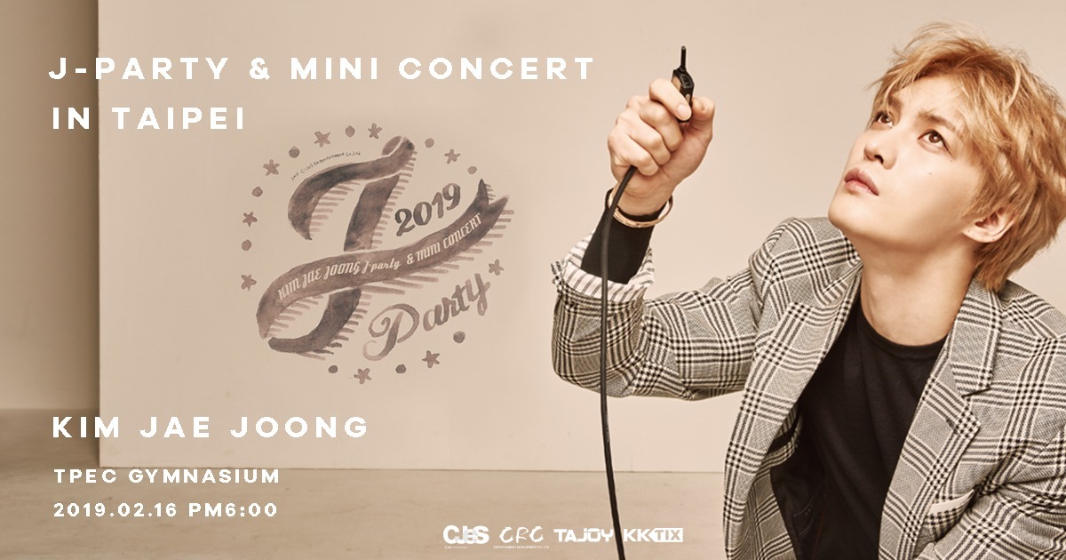 2019 KIM JAE JOONG J-PARTY & MINI CONCERT IN TAIPEI